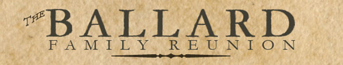 The Ballard Family History